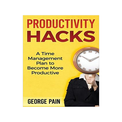 [预订]Productivity Hacks: A Time Management Plan to become more Productive 9781922301741