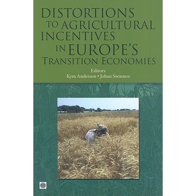 预订 Distortions to Agricultural Incentives in Europe’s Transition Economies 欧洲转型经济体农业中的激励的扭曲，: 978082