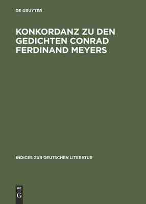 【预订】Konkordanz zu den Gedichten Conrad Ferdinand Meyers 9783484380165