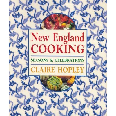 预订 New England Cooking: Seasons & Celebrations 新英格兰烹饪：季节与庆祝活动: 9781581570526