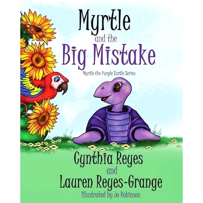 预订 Myrtle and the Big Mistake: Myrtle the Purple Turtle Series: 9780991837939