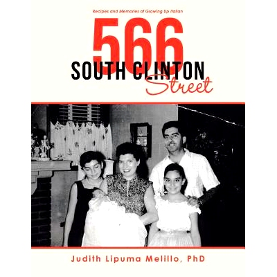 预订 566 South Clinton Street: Recipes and Memories of Growing up Italian: 9781546254225