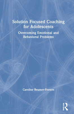 【预订】Solution-Focused Coaching for Adolescents 9780367747299
