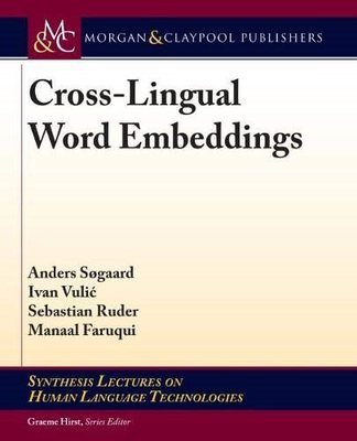 【预售】Cross-Lingual Word Embeddings