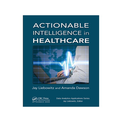 [预订]Actionable Intelligence in Healthcare