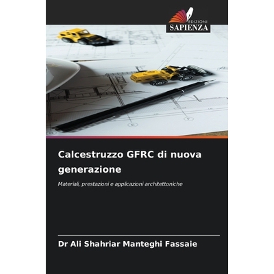 预订 Calcestruzzo GFRC di nuova generazione: 9786209401442