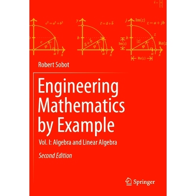 预订 Engineering Mathematics by Example: Vol. I: Algebra and Linear Algebra 以工程数学为例 第1卷：代数与线性代数 第2版: