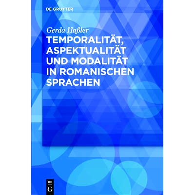 预订 Temporalität, Aspektualität und Modalität in romanischen Sprachen: 9783110310290