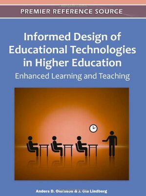 【预订】Informed Design of Educational Technologies in Higher Education