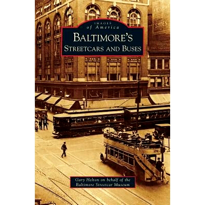 预订 Baltimore’s Streetcars and Buses: 9781531633813