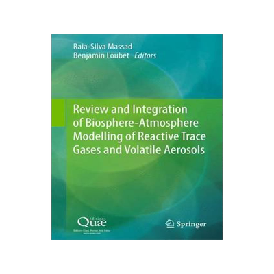 预订 Review and Integration of Biosphere-Atmosphere Modelling of Reactive Trace Gases and Volatile Aerosols