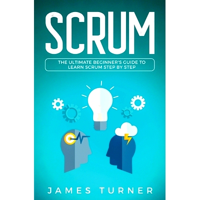 预订 Scrum: The Ultimate Beginner’s Guide to Learn Scrum Step by Step: 9781647710323