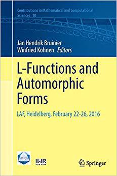 【预售】L-Functions and Automorphic Forms: LAF, Heidelberg, February 22-26, 2016