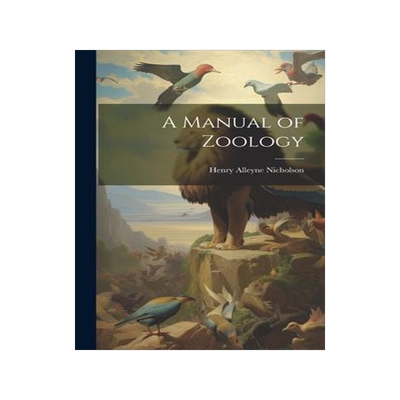 [预订]A Manual of Zoology 9781020760044