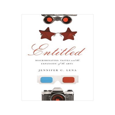 [预订]Entitled: Discriminating Tastes and the Expansion of the Arts 9780691204796