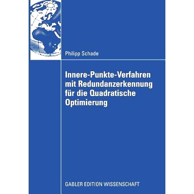 预订 Innere-Punkte-Verfahren mit Redundanzerkennung für die Quadratische Optimierung: 9783834910196