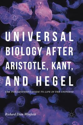 【预订】Universal Biology after Aristotle, Kant, and Hegel