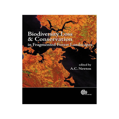 预订 Biodiversity Loss and Conservation in Fragmented Forest Landscapes