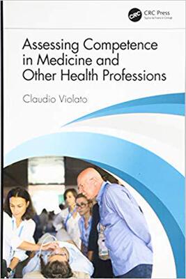 【预售】Assessing Competence in Medicine and Other Health Professions