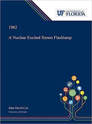 【预售】A Nuclear Excited Xenon Flashlamp