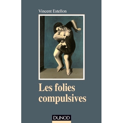预订 La folie compulsionnelle : des rituels obsessionnels aux agirs limites 强迫性疯狂：从强迫性仪式到边缘行为: 97821005