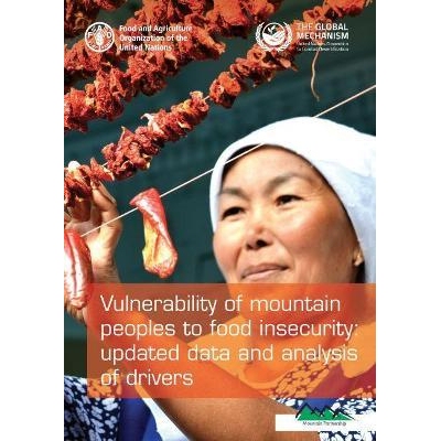 预订 Vulnerability of Mountain Peoples to Food Insecurity 山区人民对粮食不安全的脆弱性：更新数据和驱动程序分析: 97892513