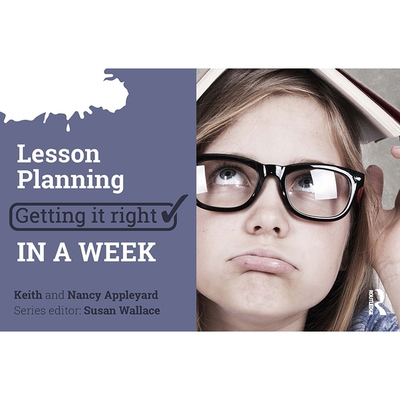 预订 Lesson Planning: Getting it Right in a Week 课程计划：一周内做好: 9781911106326