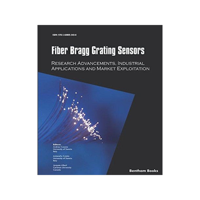 [预订]Fiber Bragg Grating Sensors: Recent Advancements, Industrial Applications and Market Exploitation 9781608053438