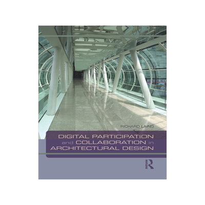 预订 Digital Participation and Collaboration in Architectural Design