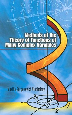 【预订】Methods of the Theory of Functions of Many Complex Variables