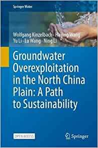 【预订】Groundwater overexploitation in the North China Plain: A path to sus 9789811658457