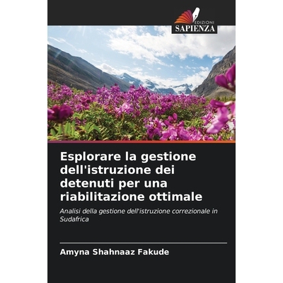 预订 Esplorare la gestione dell’istruzione dei detenuti per una riabilitazione ottimale: 9786209476112