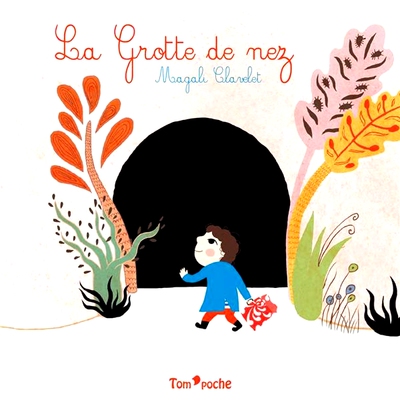 鼻洞 3-6岁儿童启蒙教育绘本 小语种入门读物A1 法语原版 La grotte de nez