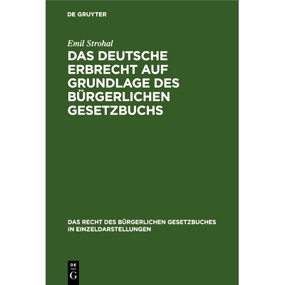 预订 Das deutsche Erbrecht auf Grundlage des Bürgerlichen Gesetzbuchs: 9783112680117