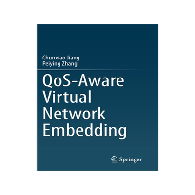 [预订]QoS-Aware Virtual Network Embedding