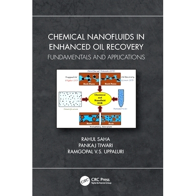 预订 Chemical Nanofluids in Enhanced Oil Recovery: Fundamentals and Applications: 9781032065274