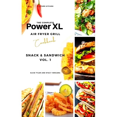 预订 The Complete Power XL Air Fryer Grill Cookbook: Snack and Sandwich Vol.1