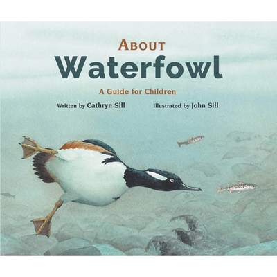 预订 About Waterfowl: A Guide for Children: 9781682632345