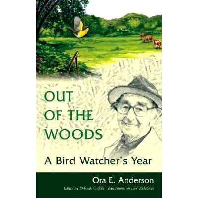 预订 Out of the Woods: A Bird Watcher’s Year: 9780821417423