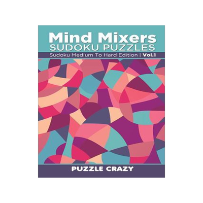 [预订]Mind Mixers Sudoku Puzzles Vol 1: Sudoku Medium To Hard Edition 9781683055815