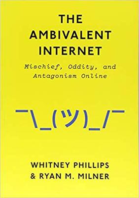 【预售】The Ambivalent Internet - Mischief, ...