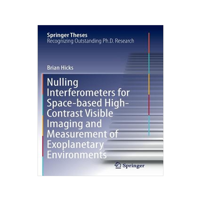 预订 Nulling Interferometers for Space-based High-Contrast Visible Imaging and Measurement of Exoplanetary Environments