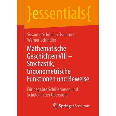 预订 Mathematische Geschichten VIII - Stochastik, trigonometrische Funktionen und Beweise Für begabte Schülerinnen und