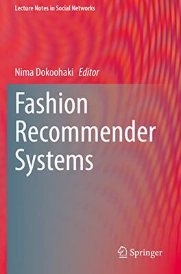 【预订】Fashion Recommender Systems 9783030552206