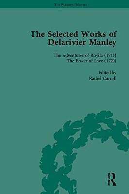 【预订】The Selected Works of Delarivier Manley