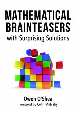 【预订】Mathematical Brainteasers with Surprising Solutions