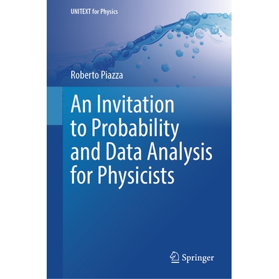 预订 An Invitation to Probability and Data Analysis for Physicists 面向物理学家的概率与数据分析导论 9783031838552