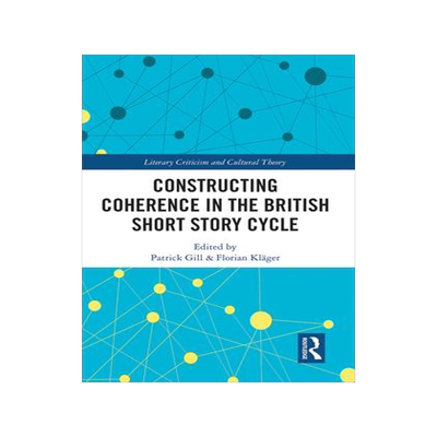 [预订]Constructing Coherence in the British Short Story Cycle 9781032095516