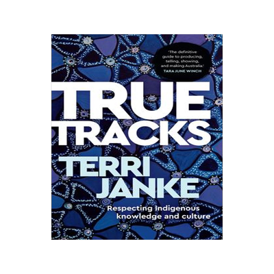 [预订]True Tracks: Respecting Indigenous Knowledge and Culture 9781742236810