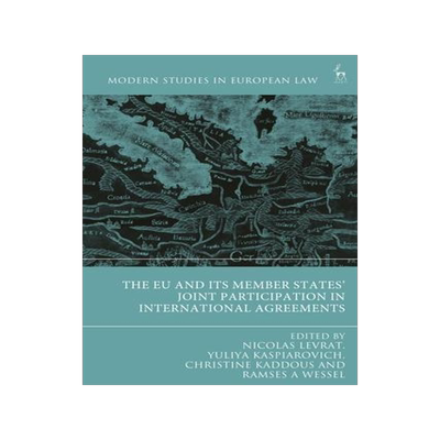 [预订]The EU and its Member States’ Joint Participation in International Agreements 9781509945870